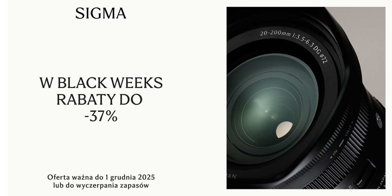 Sigma Black Weeks: rabaty do 37% na wybrane obiektywy
